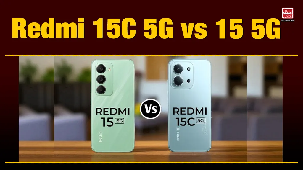 Redmi 15c 5g Vs Redmi 15 5g Detailed Comparison Of Their Features And